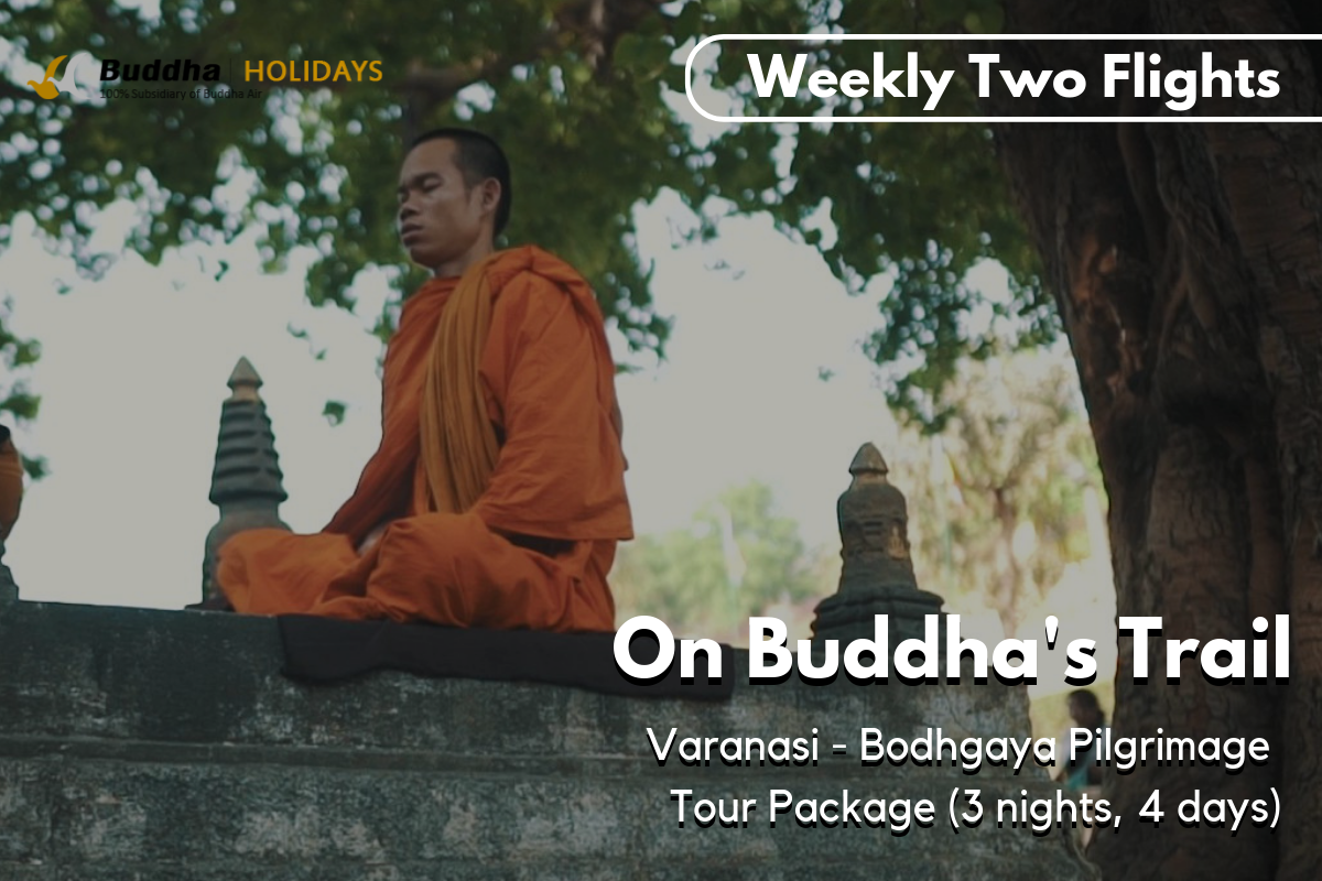 On Buddha's Trail - Varanasi Tour Package :: Blogs | Buddha Air